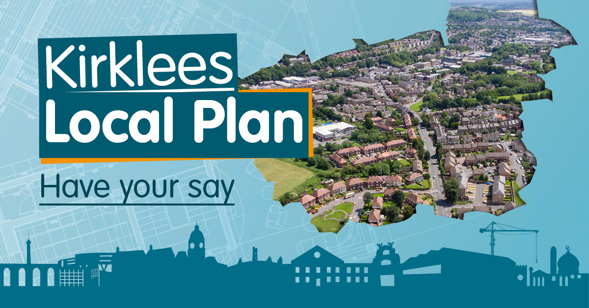 Have Your Say - Kirklees Local Plan Update Early Engagement Survey ...