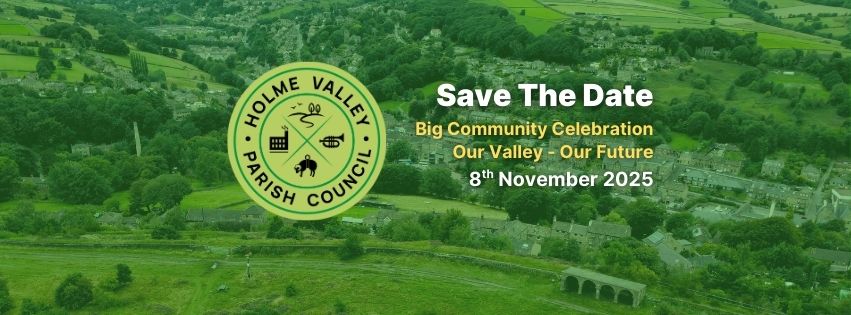 The Big Community Celebration - SAVE THE DATE! - Holme Valley Parish ...
